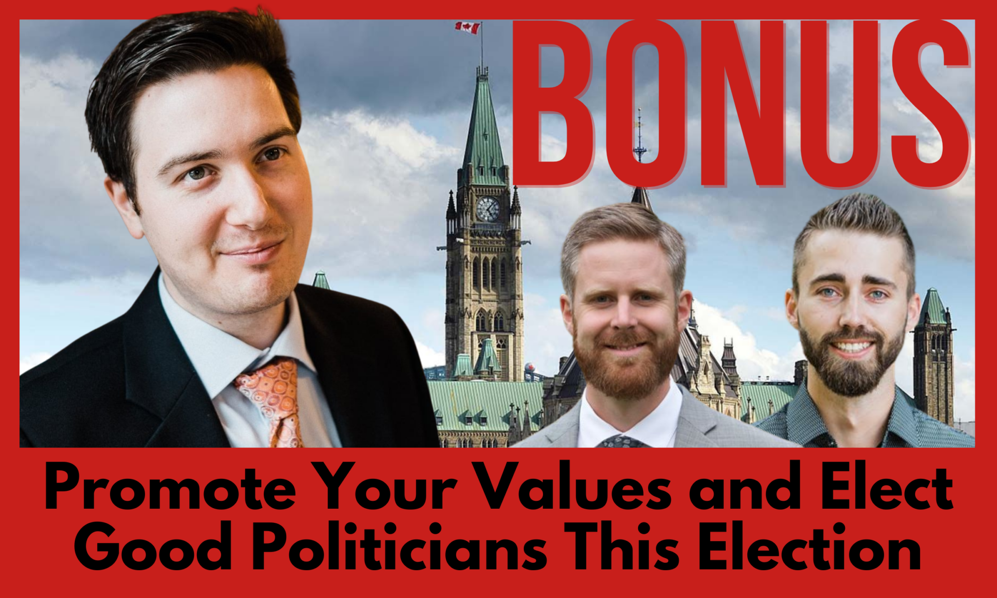 BONUS: Promote Your Values and Elect Good Politicians This Election ...