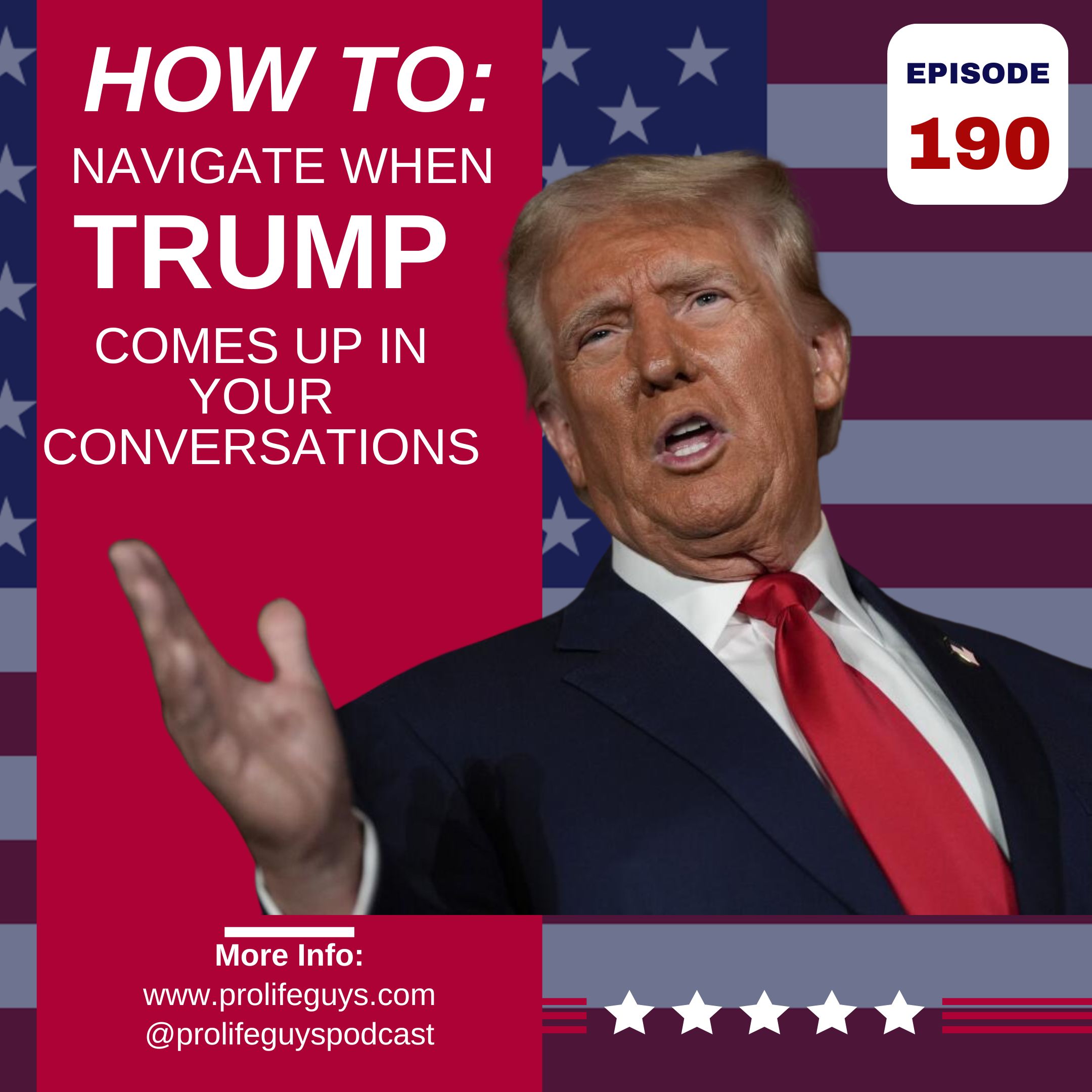 190: How to Respond When TRUMP Comes Up in Pro-Life Conversations ...